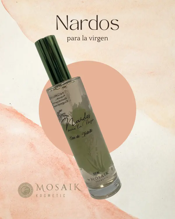 Perfume de Nardos: Nardos para la Virgen - Mosaikosmetic